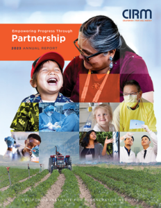 CIRM Annual Reports – CIRM